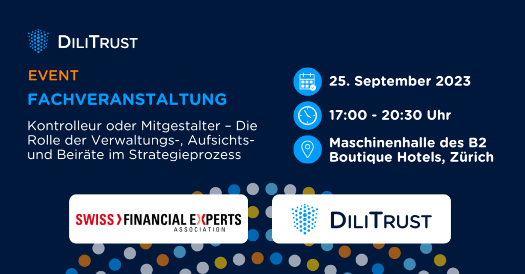 EVENT: Fachveranstaltung von SWISS-FEA & DiliTrust in Zürich - Dilitrust